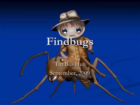 Ppt Findbugs Powerpoint Presentation Free Download Id765079
