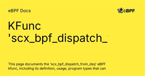 Kfunc Scxbpfdispatchfromdsq Ebpf Docs