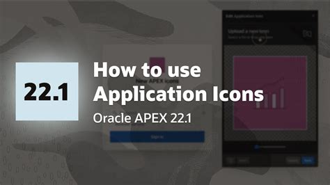 Customizing Application Icons In Oracle APEX YouTube