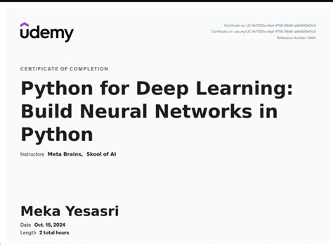 Meka Yesasri On Linkedin I Have Successfully Completed The Course Python For Deep Learning Build