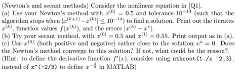 Newtons And Secant Methods Consider The Nonlinear