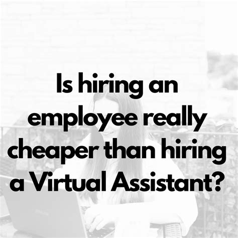 Many Business Owners Assume Hiring An Employee Is More Cost Effective