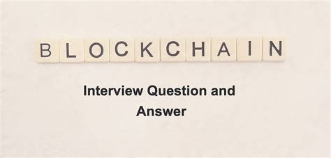 Top Blockchain Interview Questions And Answers