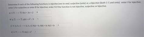 Solved Determine If Each Of The Following Functions Is I