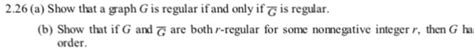 Solved Construct An R Regular Graph Of Order And An Chegg