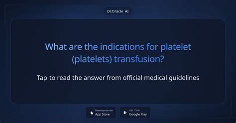 What Are The Indications For Platelet Platelets Transfusion