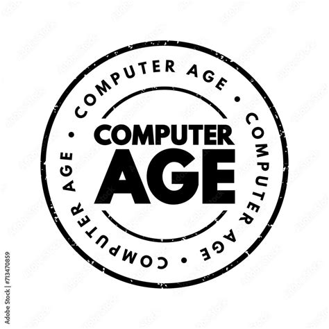 Computer Age Period In History Characterized By Computer Use And Development And Its Effects