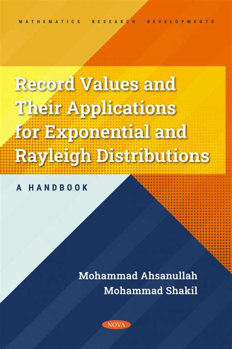 Record Values And Their Applications For Exponential And Rayleigh Distributions A Handbook