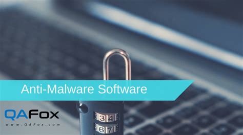 Security Testing Anti Malware Software Qafox