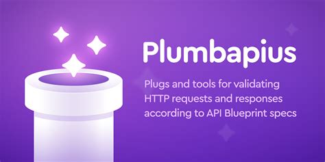 Github Funboxplumbapius Plugs And Tools For Validating Requests And Responses According