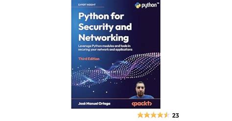 Python For Security And Networking Third Edition Leverage Python