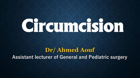 Circumcision Operation In General Surgery Pdf