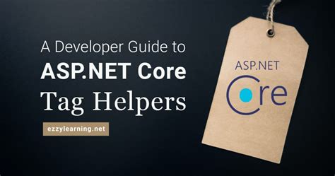 a developer guide to asp core tag helpers