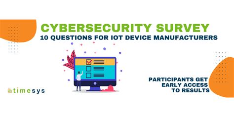 Minute Cybersecurity Survey For IoT Device Manufacturers Sponsored CNX Software