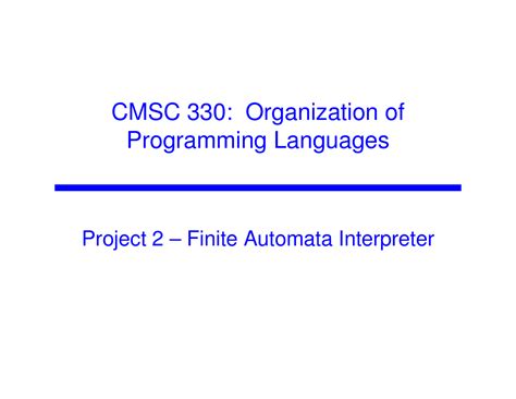 Finite Automata Interpreter Organization Programming Language Cmsc 330 Docsity