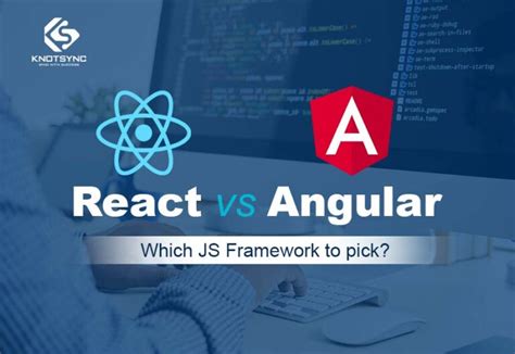 react vs angular which js framework to pick