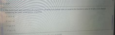 Solved 597 3 The Local Linear Approximation Of A Function