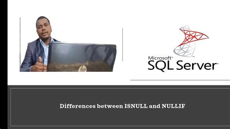 Differences Between ISNULL And NULLIF YouTube