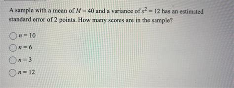 Solved For A Single Sample T Test A Sample Of N 4 Scores