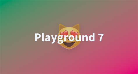 Playground 7 A Hugging Face Space By Orlandopozo