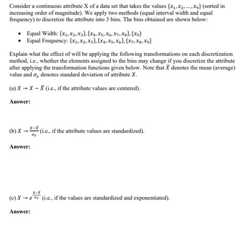 consider a continuous attribute x of a data set that