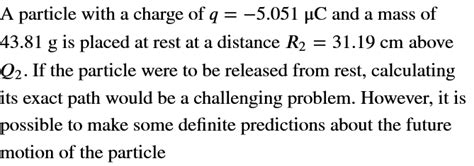 solved a particle with a charge of q 5 051μc ﻿and a mass