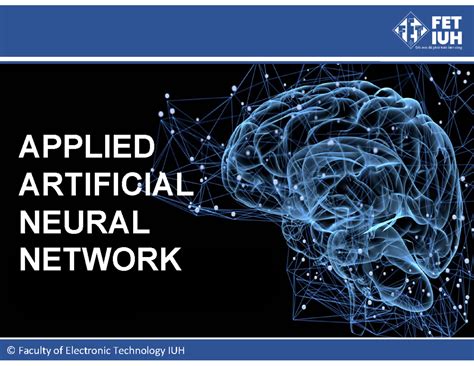 Chapter 3 Artificial Neural Networks Faculty Of Electronic Technology IUH APPLIED