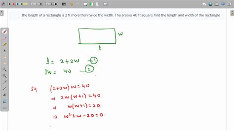 solved the length of a rectangle is 2 ft more than twice the width