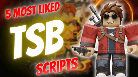 5 Most Liked Tsb Scripts Kill Aura Auto Farm Infinite Resources Tsbg Script