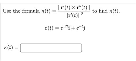 Solved Use The Formula K T R T X R T To Find