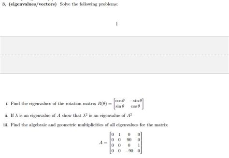 Solved 3 Eigenvalues Vectors Solve The Following