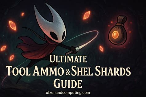 Ultimate Silksong Tool Ammo And Shell Shards Guide November 2025