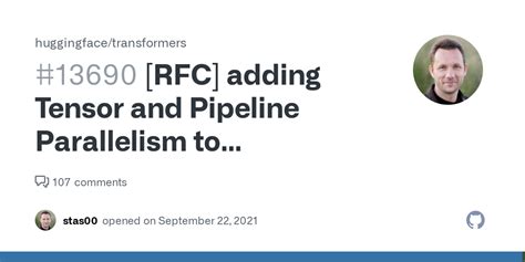 Rfc Adding Tensor And Pipeline Parallelism To Transformers · Issue