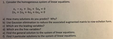 Solved Consider The Homogeneous System Of Linear Chegg