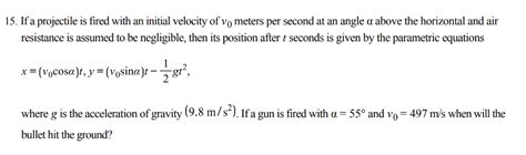 Solved If A Projectile Is Fired With An Initial Velocity Chegg
