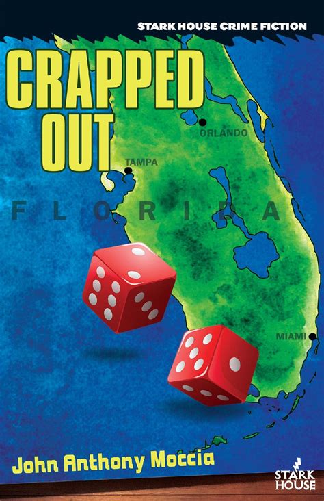 Crapped Out By John Anthony Moccia Goodreads