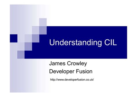 understanding the common intermediate language cil ppt