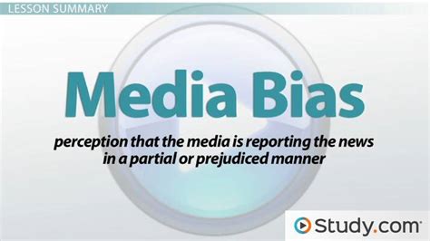 Media Bias Definition Types Examples Video Lesson Transcript Study Com