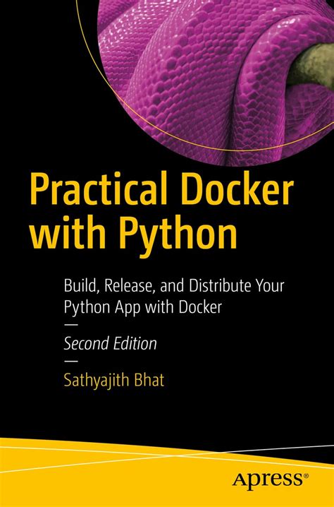 Practical Docker With Python Build Release And Distribute Your