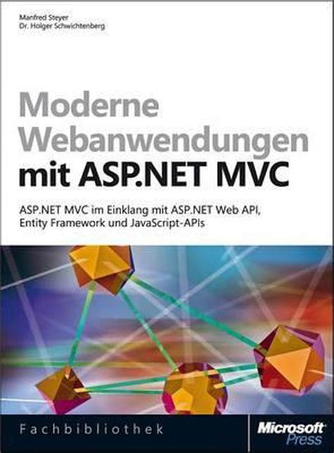 moderne webanwendungen mit asp mvc asp mvc im einklang mit