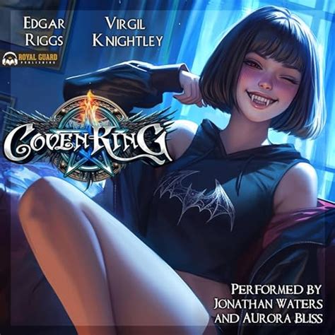 Coven King 1 Audiobook By Virgil Knightley Edgar Riggs