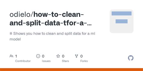 Github Odielohow To Clean And Split Data Tfor A Ml Predictive Model