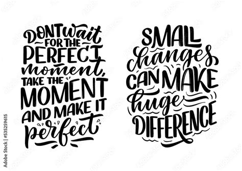 Set With Hand Drawn Lettering Quotes In Modern Calligraphy Style About