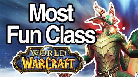 World Of Warcrafts Most Fun Class Lets Find Out Youtube