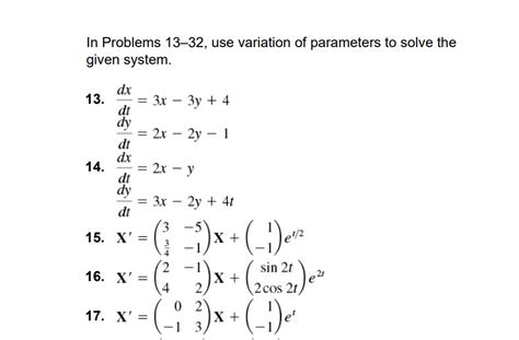 Solved In Problems Use Variation Of Parameters To Chegg Com