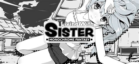 Living With Sister Monochrome Fantasy Challenges And Rewards Playtracker