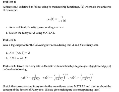 solved problem 1 a fuzzy set a is defined as follow using