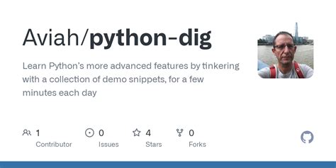 Github Aviahpython Dig Learn Pythons More Advanced Features By Tinkering With A Collection