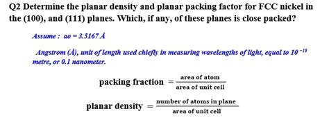 Solved Q2 Determine The Planar Density And Planar Packing Factor For Fcc Nickel In The 100