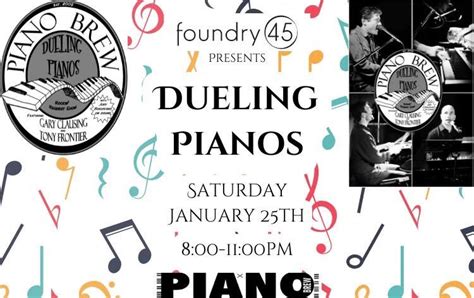 Dueling Pianos At Foundry 45